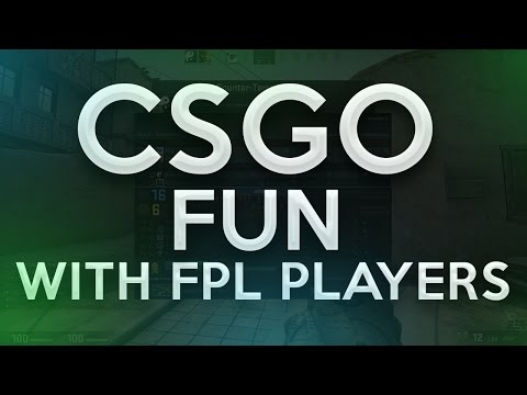 Steam Community :: Video :: CSGO FUN WITH FPL PLAYERS! (Faceit Pro ...