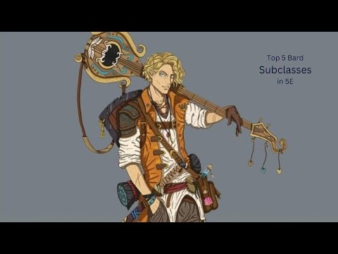 Top 5 Bard Subclasses in 5E