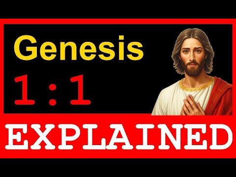 Genesis 1:1 Explained - In the Beginning | Bible Verse Meaning