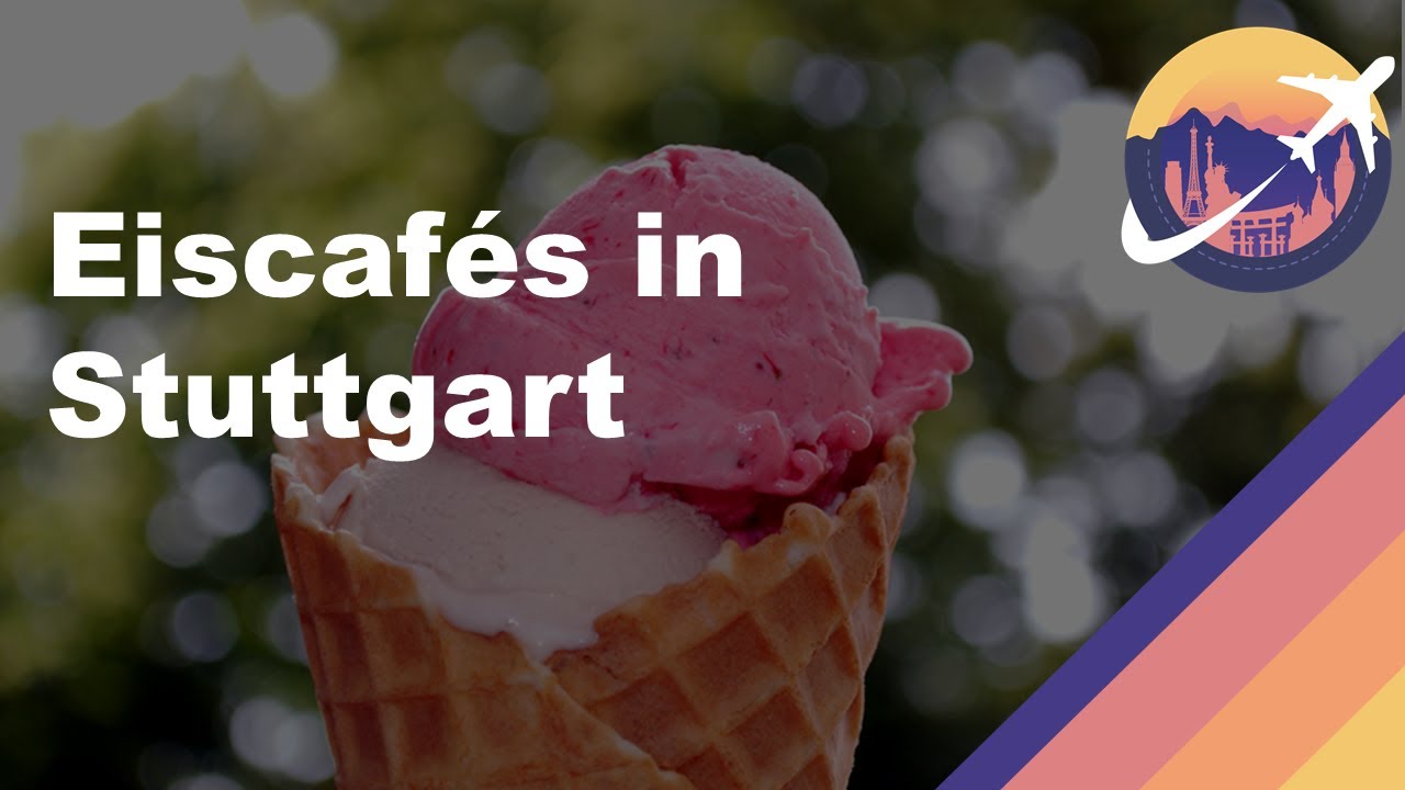 Eiscafés in Stuttgart