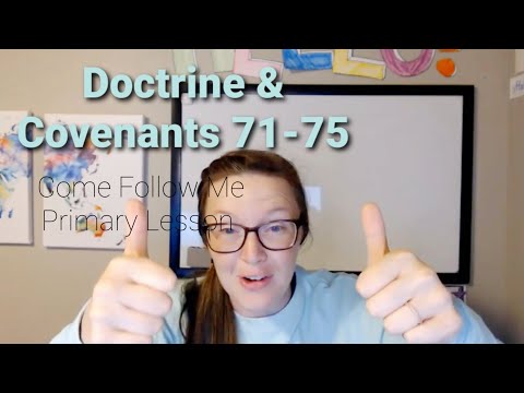 Doctrine & Covenants 71-75 | Come Follow Me 2021 | Children's Primary Lesson