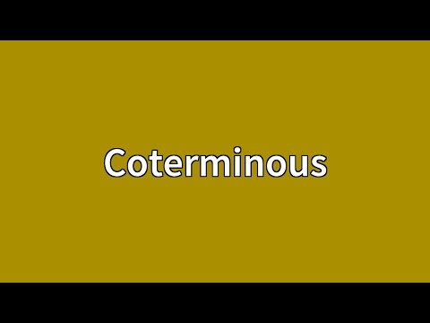 Coterminous Meaning