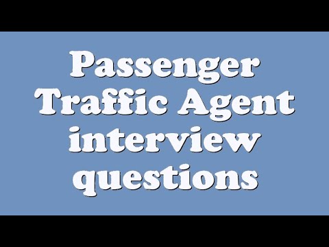 Passenger Traffic Agent interview questions