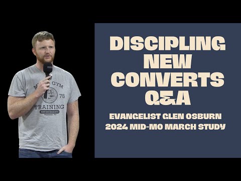 Discipling New Converts Q&A | Christian Landmark
