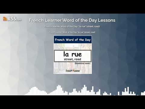 FrenchLearner Word of the Day: "la rue" (street, road)
