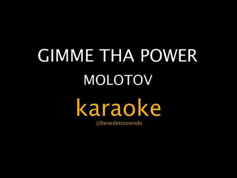 Molotov - Gimme The Power (karaoke) Backing Track gratis en mp3 ...