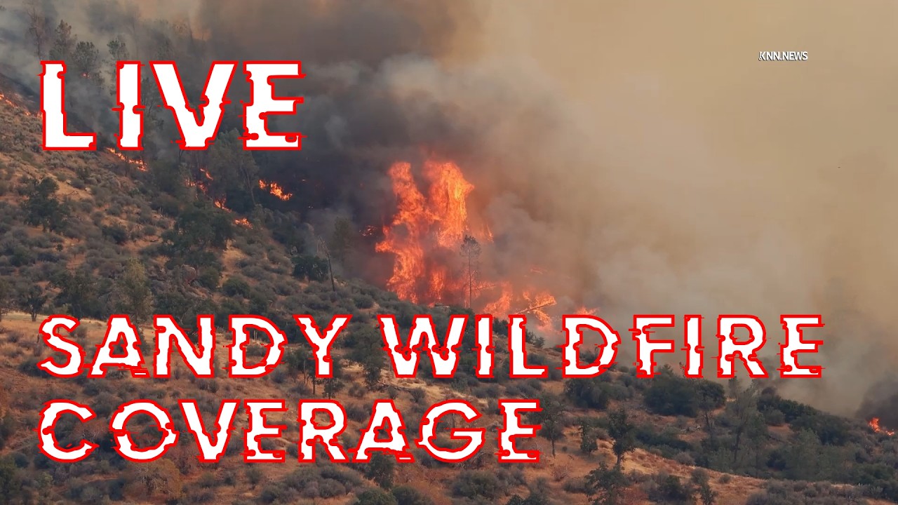 🛑LIVE NOW WILDFIRE COVERAGE | SANDY FIRE IN CALIFORNIA🛑#news #media #losangeles #scanner