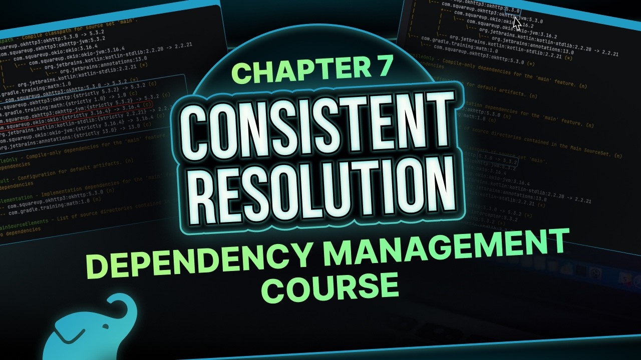 Gradle Dependency Hell? Use Consistent Resolution Instead (7/7)