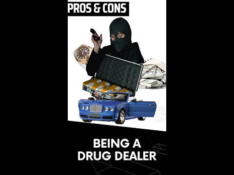 BEING A DRUG DEALER | PROS AND CONS(Shorts)