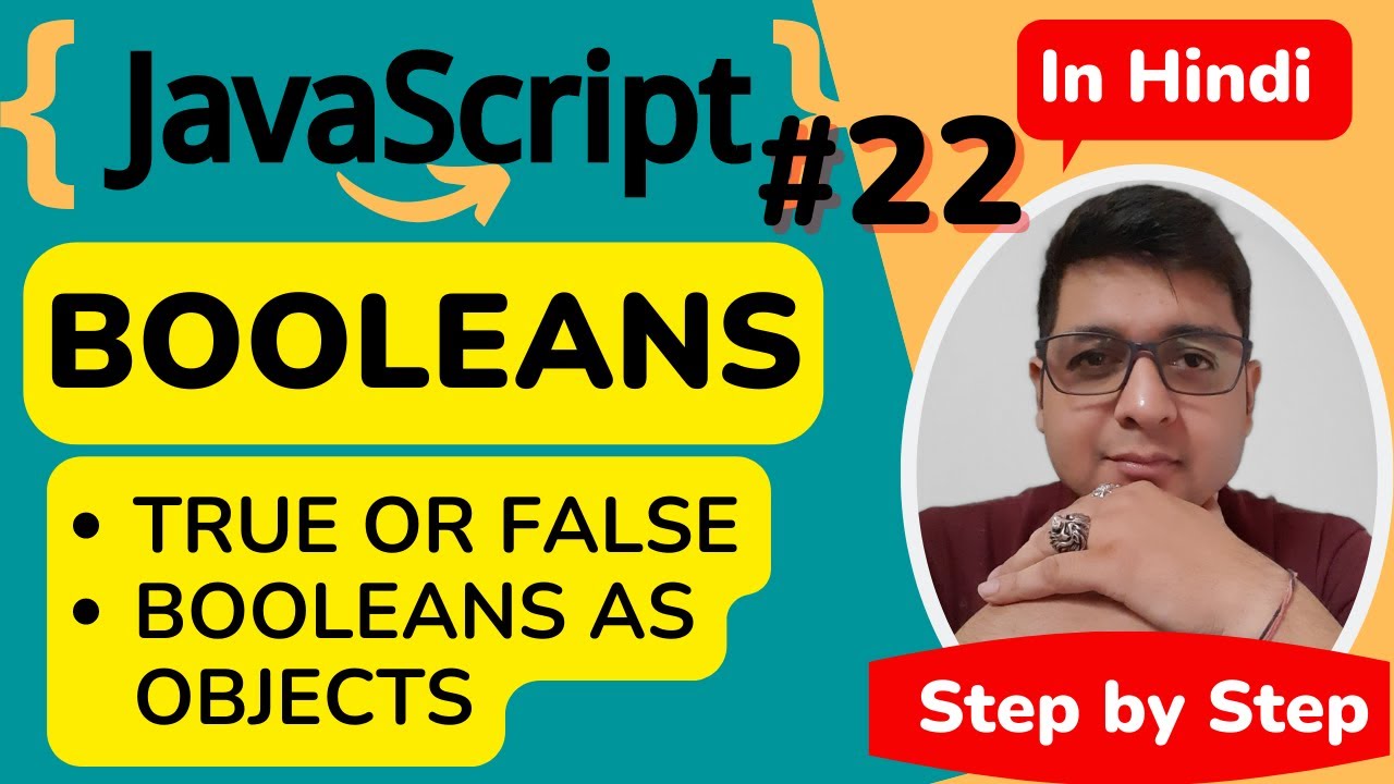 JavaScript Booleans || Booleans as Objects in JavaScript || JavaScript Tutorial in Hindi #22