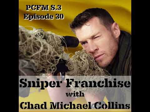Sniper Franchise with Chad Michael Collins