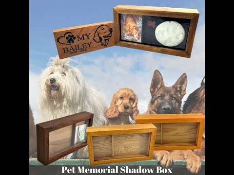 Memorial Shadow Boxes for your pet.