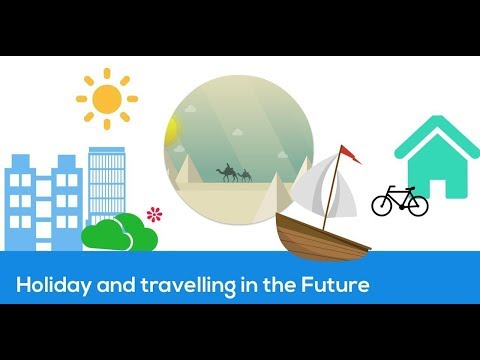 Holiday and Travelling in the Future