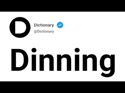 Dinning Meaning In English