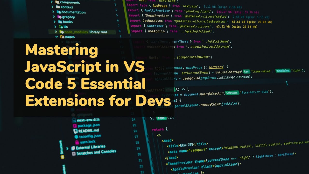 Mastering 🎓 JavaScript 🐲 in VS Code 5 Essential Extensions 🏷️ for Devs