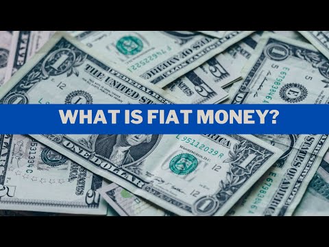 What Is Fiat Money?