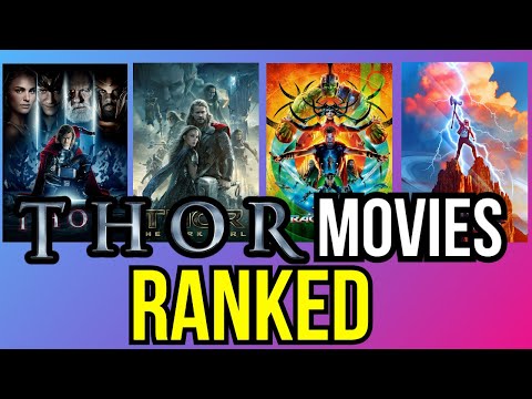 All 4 Thor Movies Ranked From Worst to Best (w/ Thor: Love and Thunder)