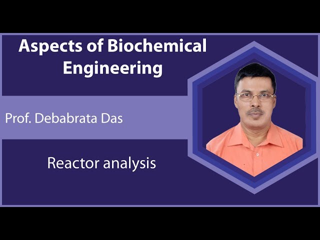 Understanding Reactor Analysis in Biochemical Engineering | Galaxy.ai ...