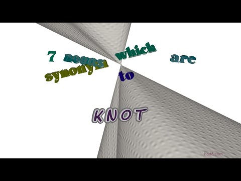 knot - 8 nouns synonym to knot (sentence examples)