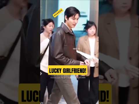 LUCKY GIRLFRIEND! LEE MIN HO #songhyeko #leeminho #kdrama #shorts #viral #viralvideos #kpop #reels