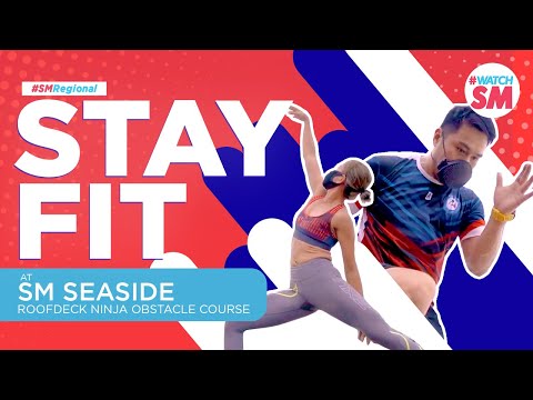 Stay Fit at The SM Seaside Roofdeck Ninja Obstacle Course | #SMRegional: AweSM Visayas | WATCH SM