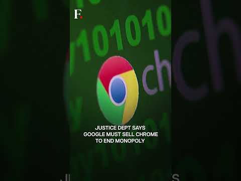 Google Must Sell Its Chrome Browser to End Search Engine Monopoly: US Justice Dept