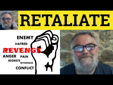 🔵 Retaliate Meaning - Retaliation Defined - Retaliatory Examples - Retaliate Explained 501 Synonyms
