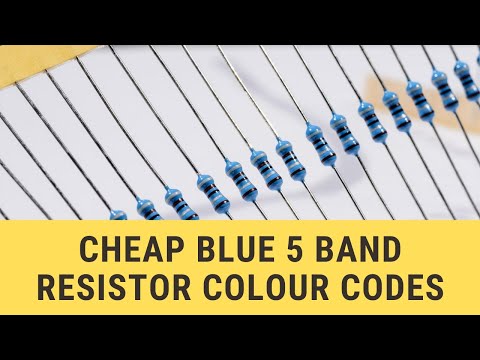 How To Deal With Cheap Blue 5-Band Resistor Colour Codes