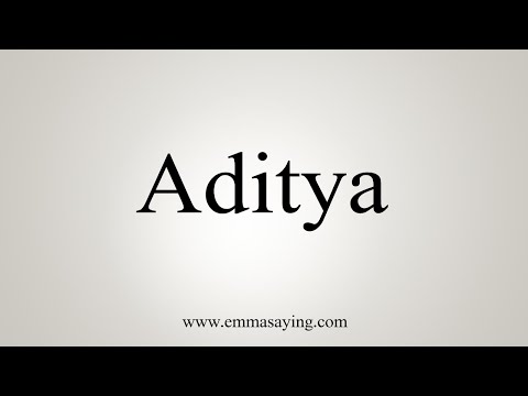 How To Say Aditya