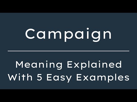 What Does Campaign Mean? Campaign Meaning in English With 5 Example Sentences