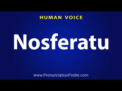 How To Pronounce Nosferatu