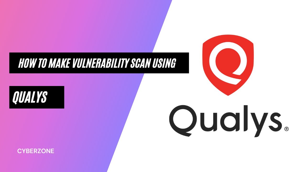 How to make vulnerability scan using QUALYS