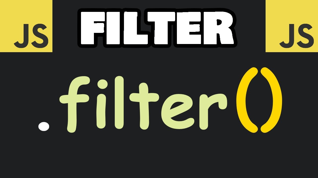 JavaScript filter() method in 6 minutes! 🚰