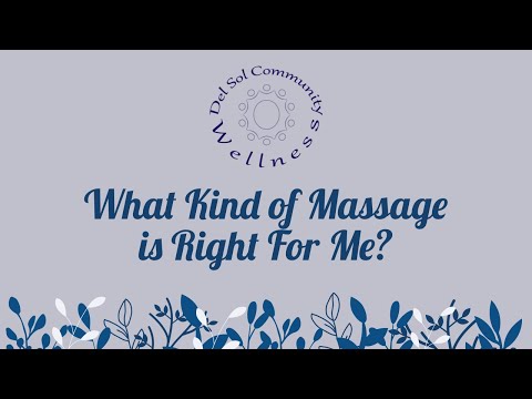 What Kind of Massage is Right For Me?