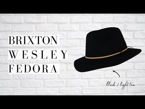 Brixton Wesley Fedora - Black/Light Tan Review!
