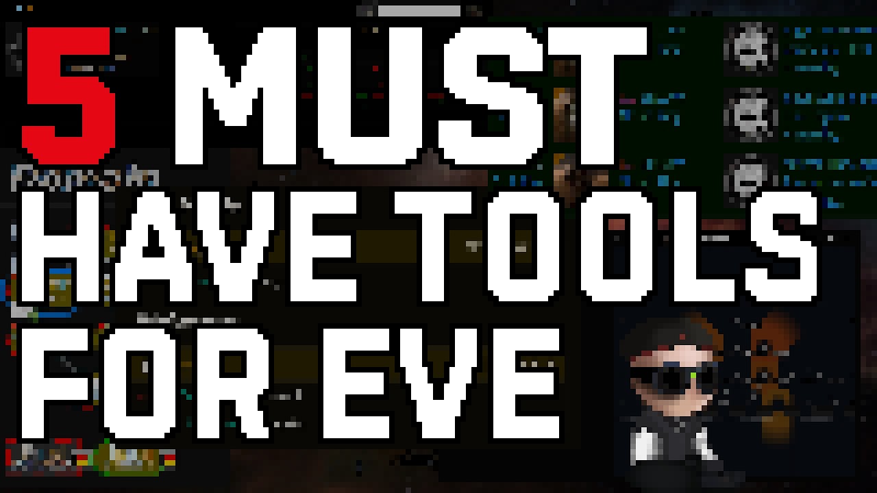 5 EVE Online Tools You Should Be Using