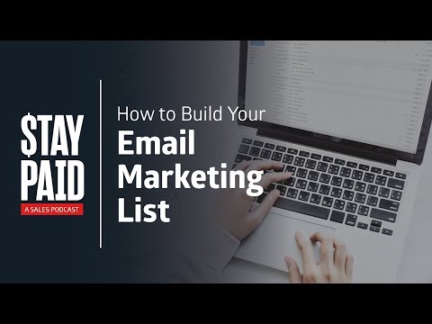How to Build Your Email Marketing List | Stay Paid Podcast
