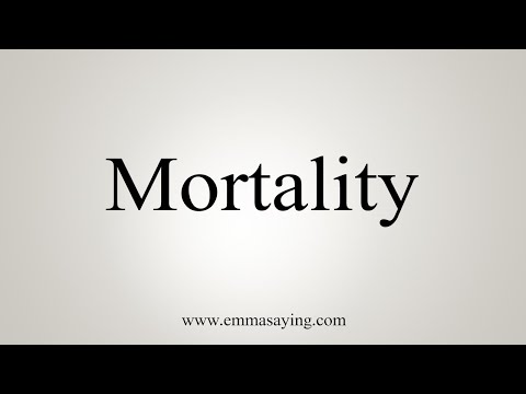 How To Say Mortality