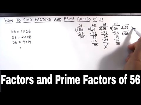 How to Find Factors of 56 / Find Factors of 56 by Prime Factorization / Prime Factors of 56