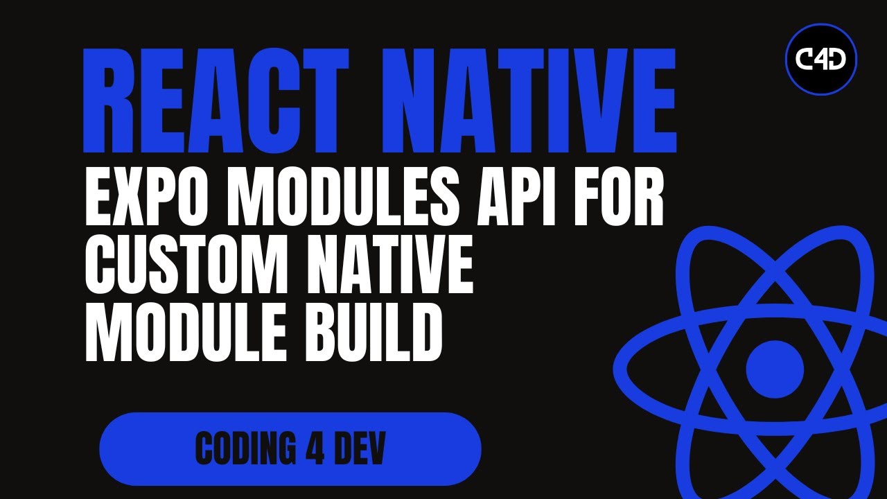Expo Modules API for Custom Native Modules | Build Native Code for Expo & React Native
