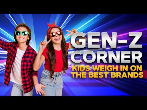 Gen Z Corner: Kids Weigh In on the Best Brands