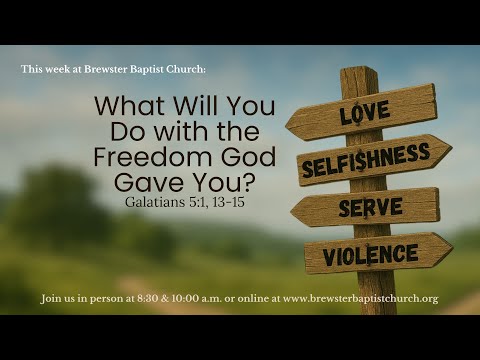 What Will You Do with the Freedom God Gave You? - 10:00 Service