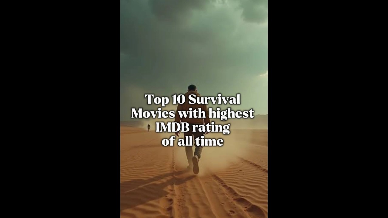 Top 10 Survival movies with highest IMDB rating of all time      #movierecommendations #movie
