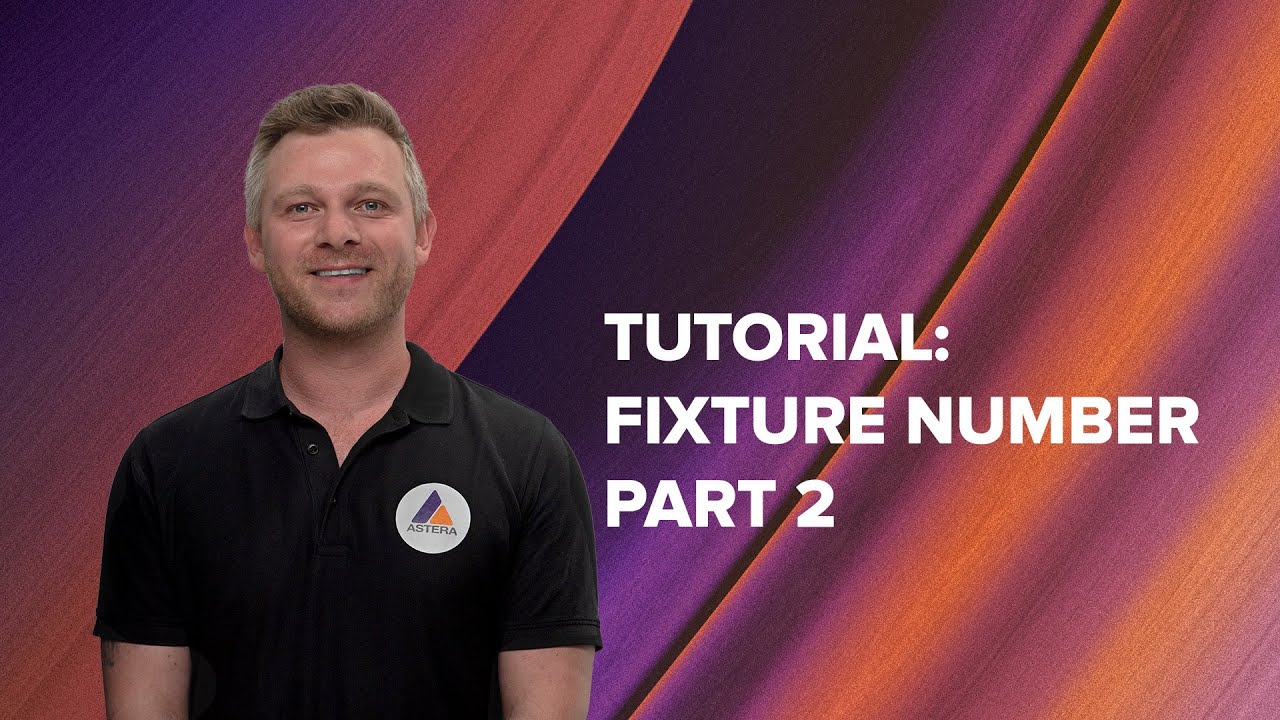Fixture Number Pt  2 Tutorial