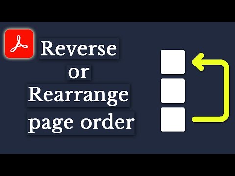How to reverse or rearrange page order in pdf using Adobe Acrobat Pro DC