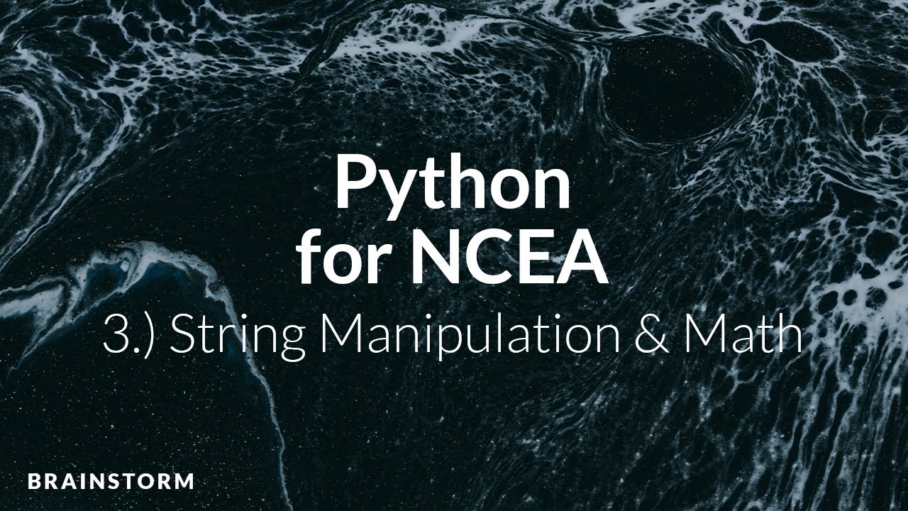 Python for NCEA | 3.) String Manipulation & Math