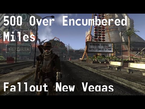 Steam Community :: Video :: Fallout New Vegas - 500 Over Encumbered Miles