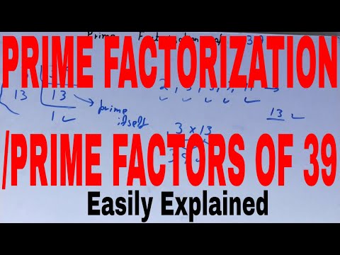 Prime factorization of 39|Prime factors of 39|Write prime factorization of 39|39 prime factors