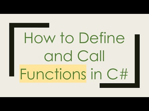 How to Define and Call Functions in C#