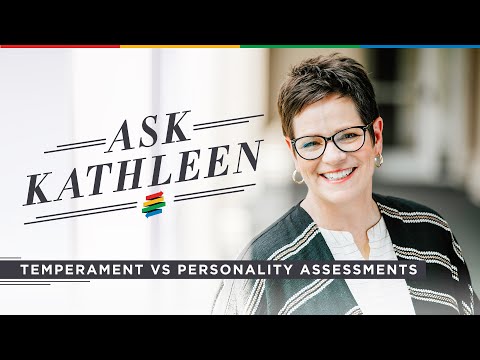 Temperament vs Personality Assessments | Ask Kathleen
